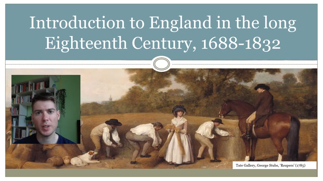 - Introduction to England in the long Eighteenth Century, 1688-1832