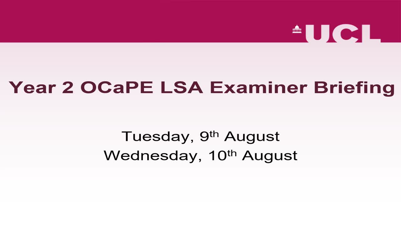 - Year 2 OCaPE LSA August 22 Examiner Briefing