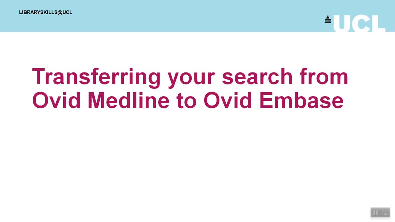 - Transferring a search from Ovid Medline to Ovid Embase