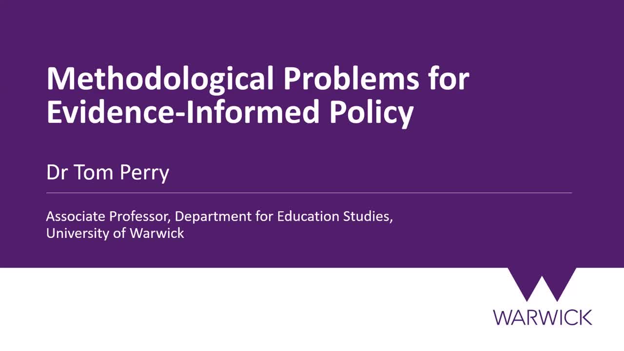 - Methodological problems for evidence-informed policy by Dr Tom Perry