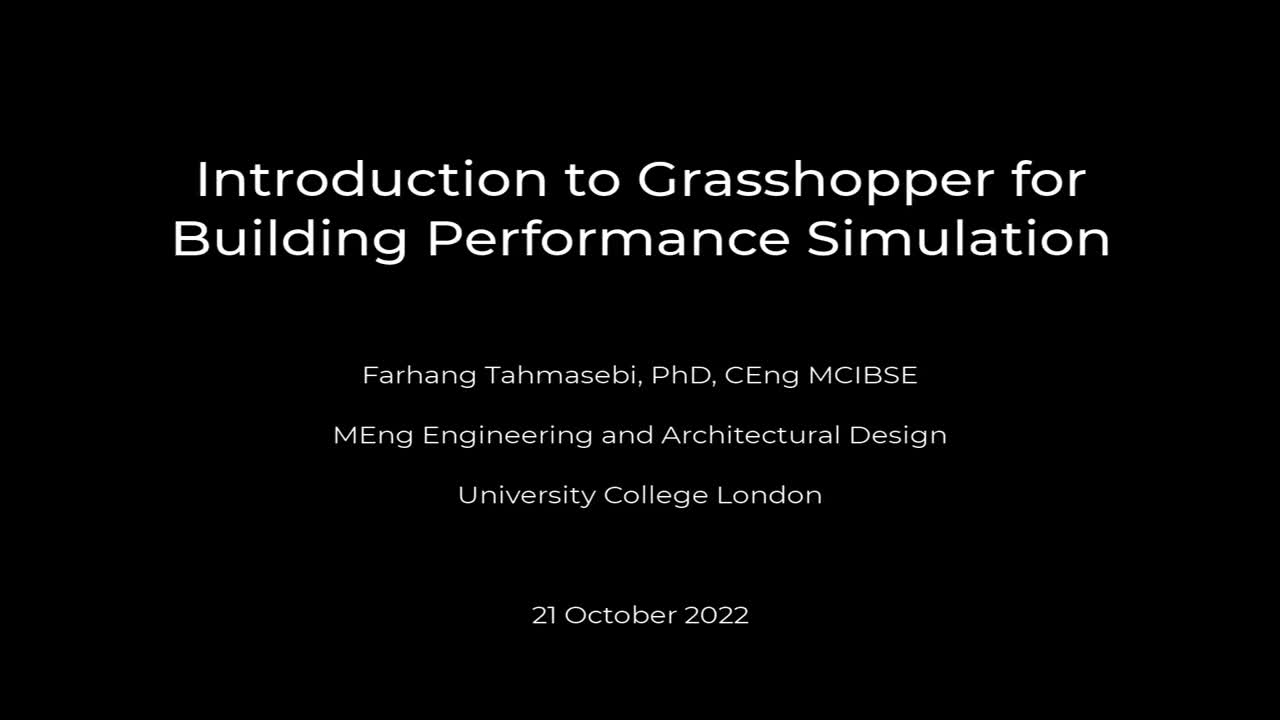 - Introduction to Grasshopper for Building Performance Simulation