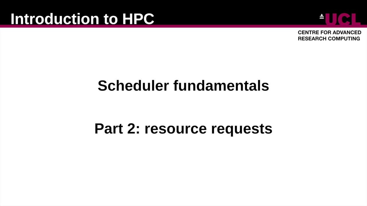 - Intro to HPC: Scheduler fundamentals part 2