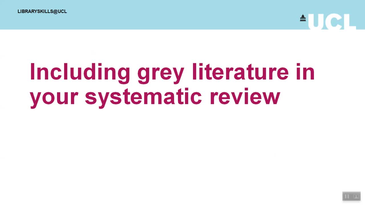 - Including grey literature in your systematic review