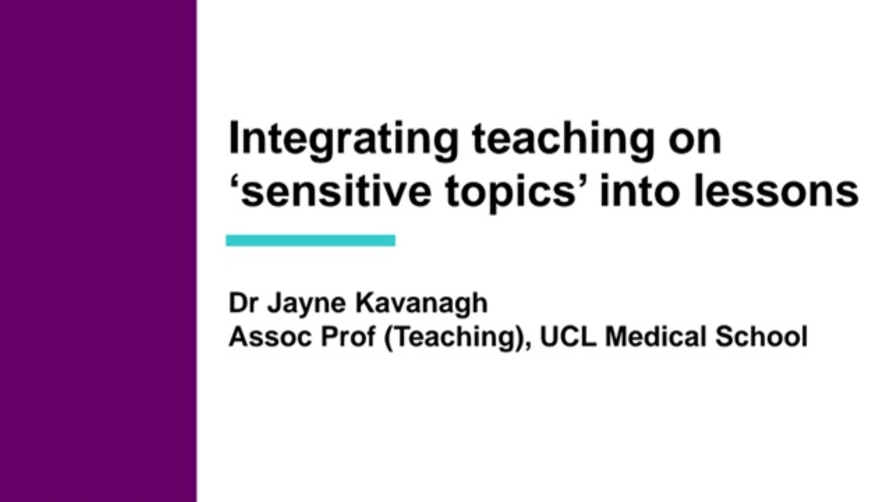 - Integrating teaching on ‘sensitive’ topics into your lessons: a framework