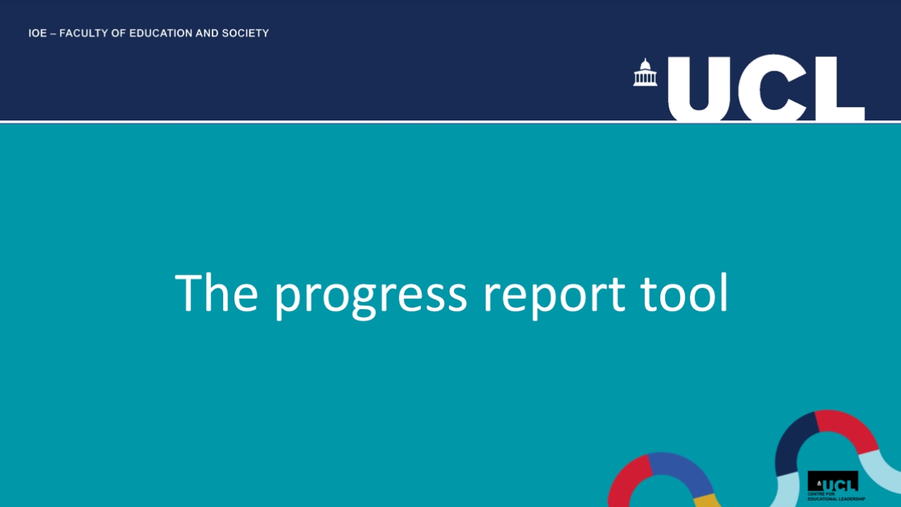 - How to use the progress report tool