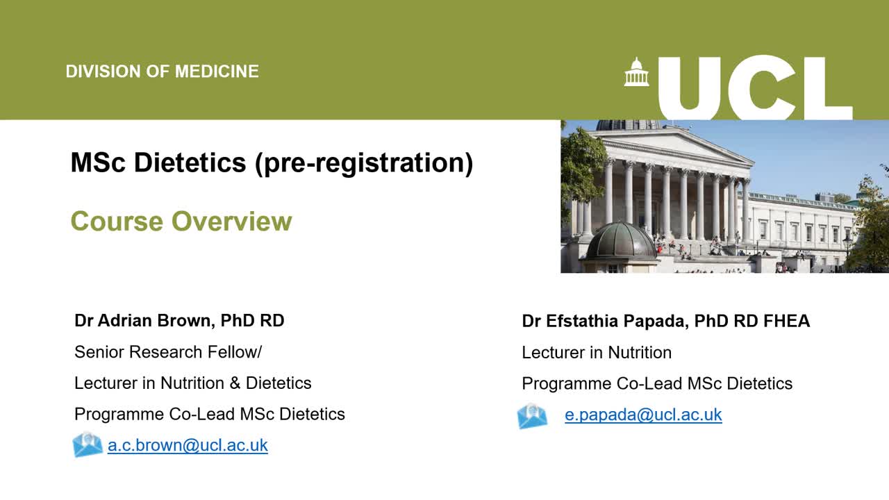 - Session 1 UCL MSc Dietetics Course Overview